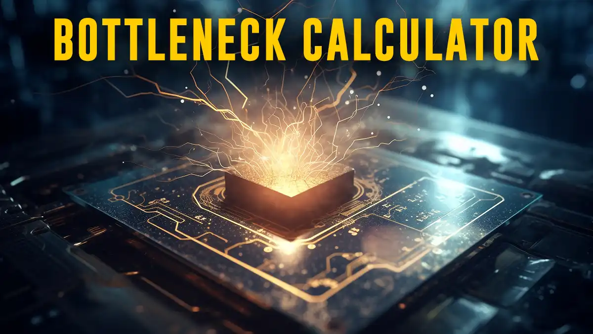 Bottleneck Calculator: The PC Part Picker Guide You Must Know